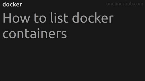 How To List Docker Containers Docker YouTube