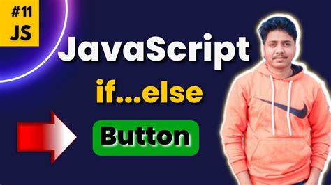 javascript button onclick function javascript if else condition example using html css js