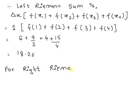 solved use the figures to calculate the left and right riemann sums for f on the given interval