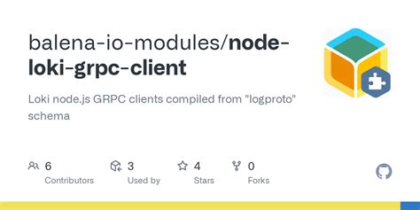 Github Balena Io Modules Node Loki Grpc Client Loki Node Js Grpc