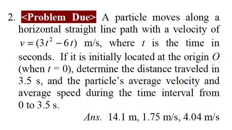 solved 2 a particle moves along a horizontal straight line