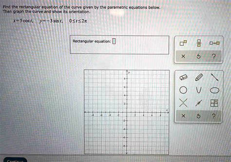 solved find the rectangular equation of the curve given by the parametric equations below then