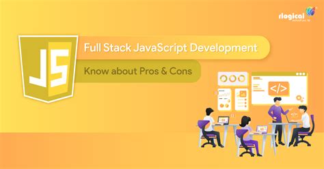 full stack javascript development pros and cons by rlogical techsoft javascript in plain