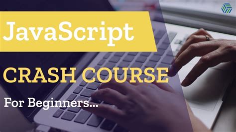 javascript crash course 2020 learn javascript fundamentals in 1 hour ecmascript 6 youtube