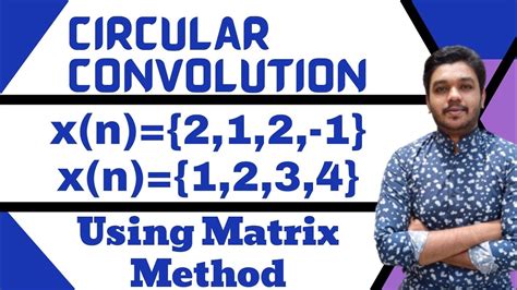 circular convolution dsp using matrix method mathspedia youtube