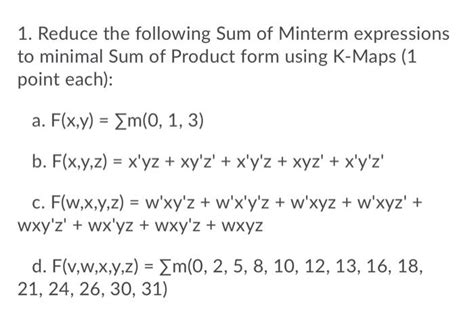 solved 1 reduce the following sum of minterm expressions to