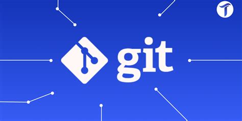 a comprehensive guide to git mastering version control with commands texple