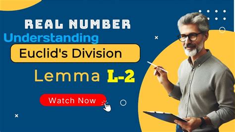 real numbers class x mathematics ch1 euclids division lemma explained step by step l 2 youtube