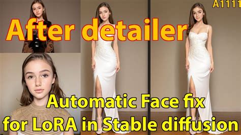 After Detailer For Automatic Face Fix In LoRA And Stable Diffusion In