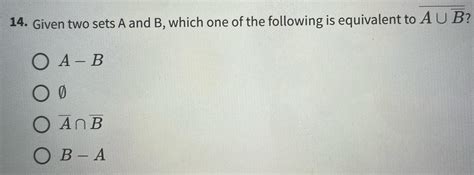 [answered] 14 given two sets a and b which one of the fol math others kunduz