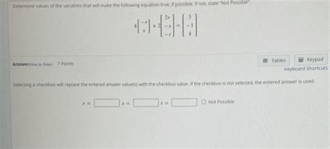 solved determine values of the variables that will make the