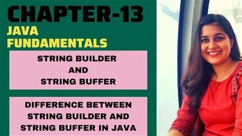 stringbuffer and stringbuilder in java java tutorial for beginners chapter 13 shachi codes