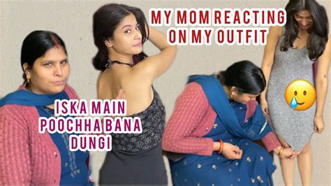My Indian Mom Reacts To My Outfits Rating My Outfit YouTube
