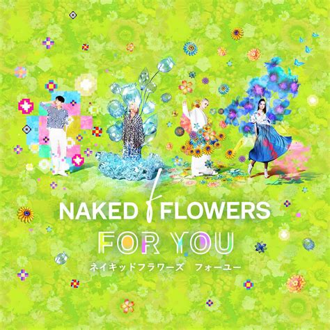 Naked Flowers For You Act Amuse Japan