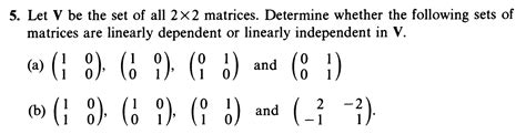 solved 5 let v be the set of all 2x2 matrices determine