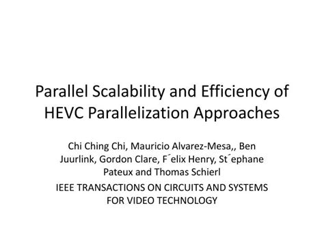 ppt parallel scalability and efficiency of hevc parallelization approaches powerpoint