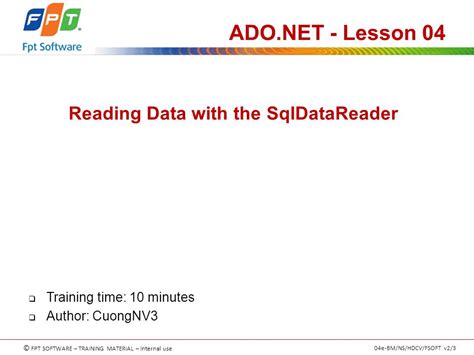 © fpt software training material internal use 04e bm ns hdcv fsoft v2 3 reading data with