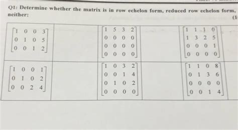 solved determine whether the matrix is in row echelon form