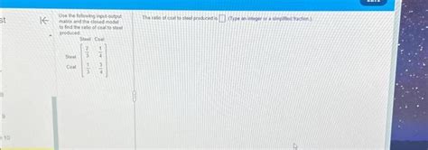 Solved Une The Following Input Output Matrix And The Closed Chegg