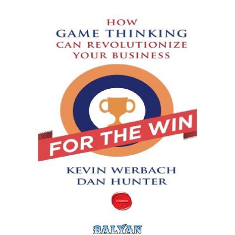 خرید و قیمت دانلود کتاب For the Win How Game Thinking Can
