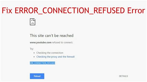 10 Ways To Fix ERR CONNECTION REFUSED Error On Chrome