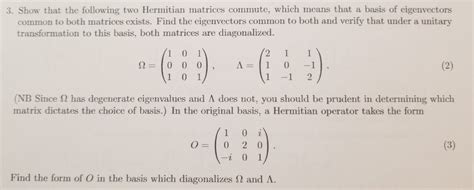 solved 3 show that the following two hermitian matrices