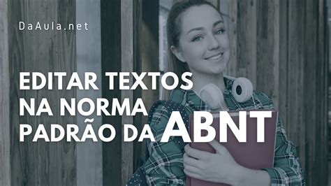 Como Editar Textos na Norma Padrão da ABNT Ferramenta Simples e Grátis