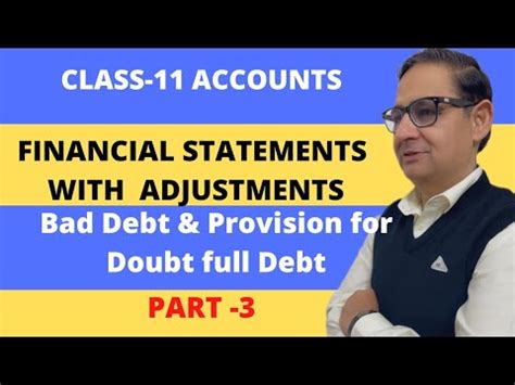 FINANCIAL STATEMENTS WITH ADJUSTMENTS Bad Debt Provision For
