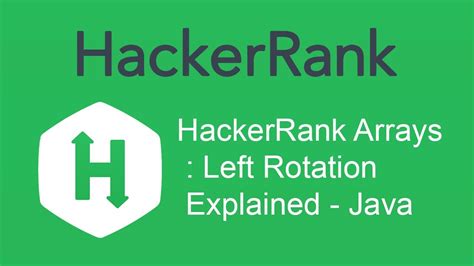 hackerrank arrays left rotation explained java youtube