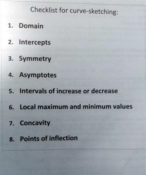 solved checklist for curve sketching 1 domain 2 intercepts 3 symmetry 4 asymptotes 5