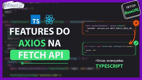 fetch api vs axios fetch api com baseurl qual utilizar com next js 13 youtube