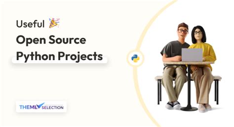 awesome 8 open source python projects for beginners 2024 themeselection