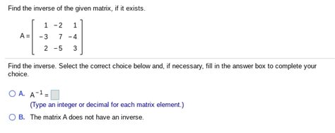 Solved Find The Inverse Of The Given Matrix If It Exists 1 Chegg