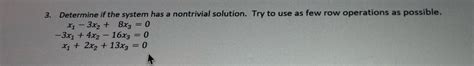 solved determine if the system has a nontrivial solution