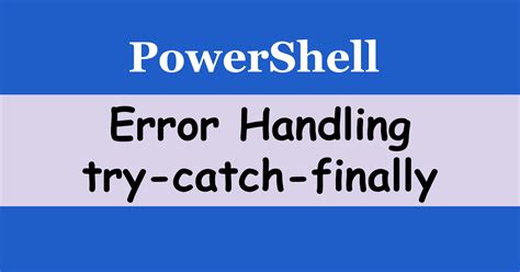 error handling with powershell try catch block 52 off