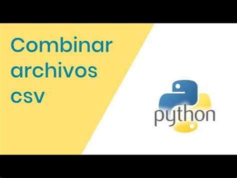 C Mo Combinar Archivos Csv En Python Abalozz