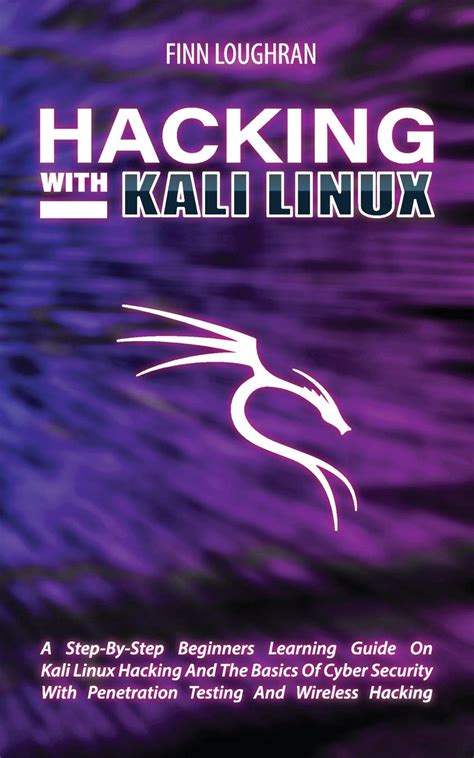 Buy Hacking With Kali Linux A Step By Step Beginners Learning Guide On