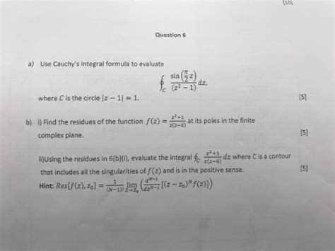 solved 10 question 6 use cauchy s integral formula to