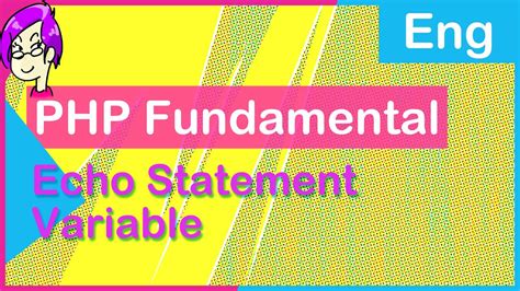 php fundamental how to create variable how echo statement works skillfulsaturday youtube