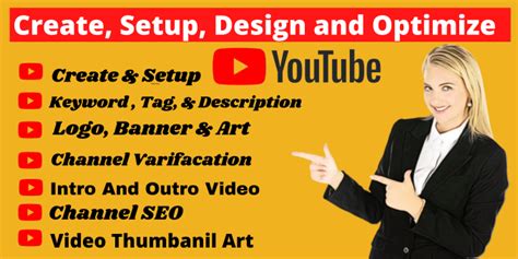 Create Setup And Design Optimize Youtube Channel With Logo And Banner