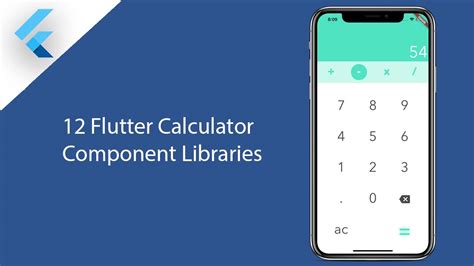 12 Flutter Calculator Component Libraries You Should Know In 2020