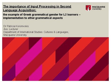 the importance of input processing in second language