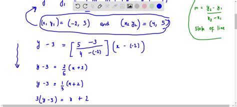 solved if a straight line passing through two points 2 3 and 4 5 then find the equation