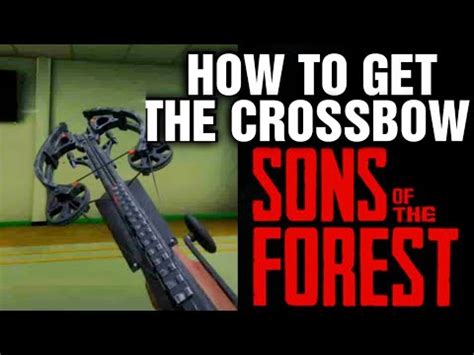 SONS OF THE FOREST How To Get The Crossbow Crossbow Location YouTube