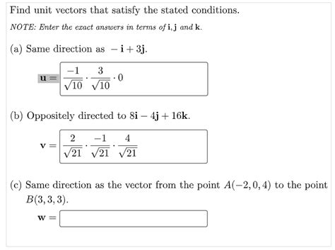 solved find unit vectors that satisfy the stated conditions