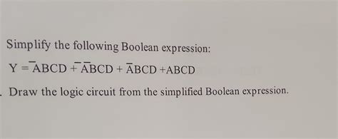 solved simplify the following boolean expression
