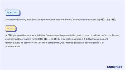 solved convert the following 4 bit two s complement numbers to 8 bit two s complement numbers