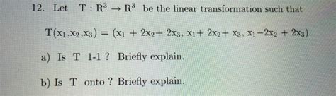 solved let t r 3 rightarrow r 3 be the linear