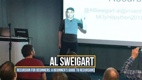 al sweigart beginner s guide to recursion sf python meetup jan 2019 youtube