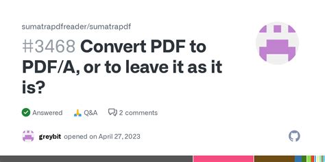 convert pdf to pdf a or to leave it as it is · sumatrapdfreader sumatrapdf · discussion 3468